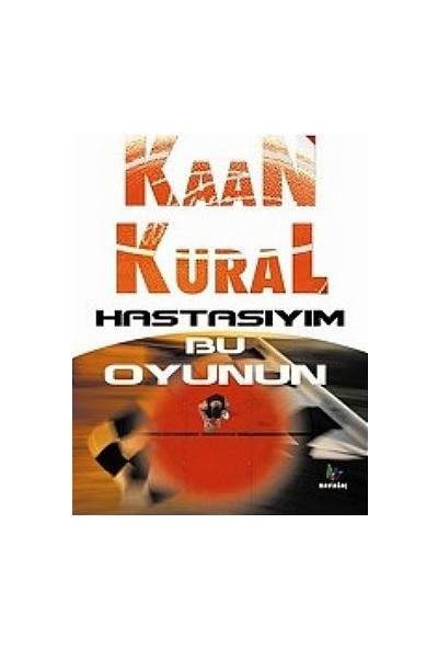 Hastasıyım Bu Oyunun - (Spor - Basketbol) - Kaan Kural Hastasıyım Bu Oyunun - (Spor - Basketbol) - Kaan Kural