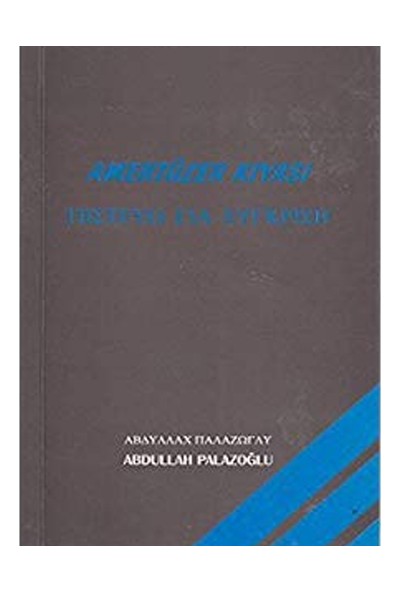 Amentüler Kıyası-Abdullah Palazoğlu Amentüler Kıyası-Abdullah Palazoğlu