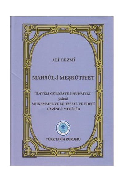Mahsul-İ Meşrutiyet - Ali Cezmi