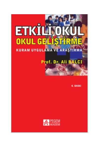 Etkili Okul Ve Okul Geliştirme
