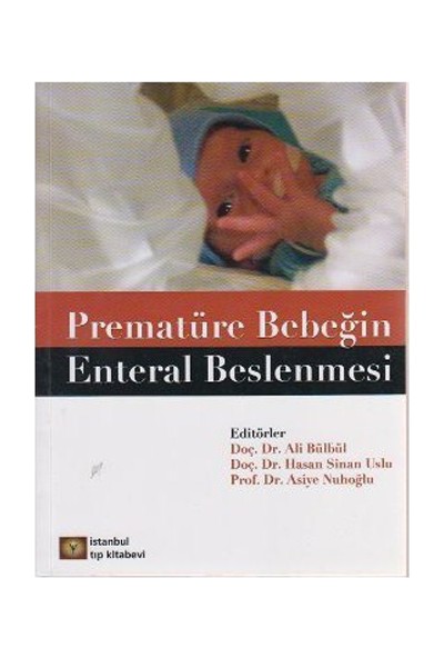 Prematüre Bebeğin Enteral Beslenmesi-Asiye Nuhoğlu