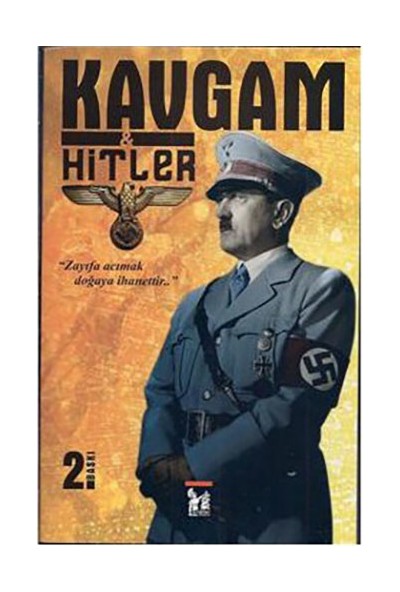 Kavgam ve Hitler - Murat Köse Kavgam ve Hitler - Murat Köse