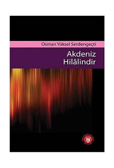 Akdeniz Hilalindir-Osman Yüksel Serdengeçti
