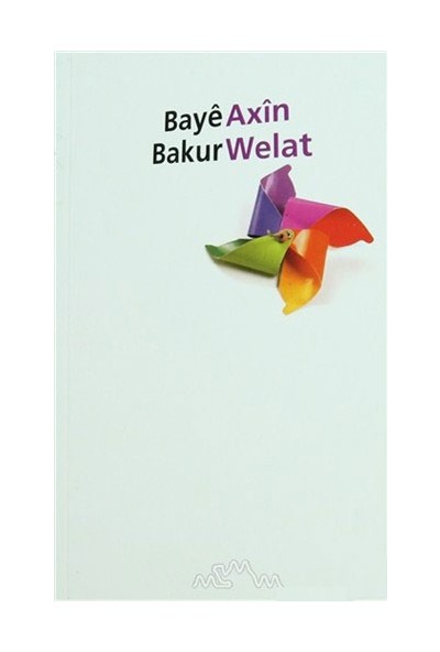 Baye Bakur-Axin Welat Baye Bakur-Axin Welat