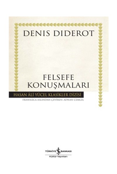 Felsefe Konuşmaları (Karton Kapak)-Denis Diderot Felsefe Konuşmaları (Karton Kapak)-Denis Diderot