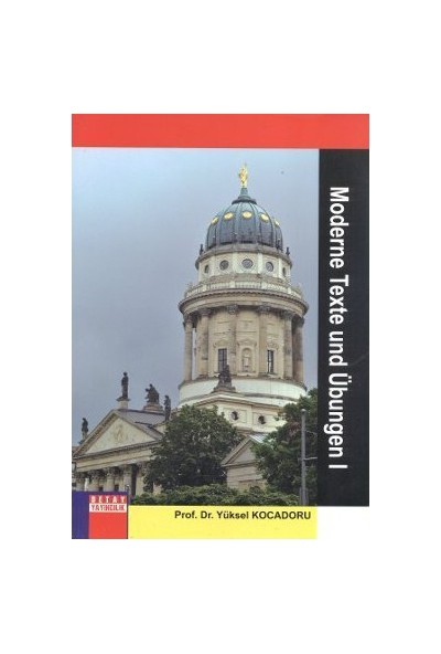 Moderne Texte Und Übungen - 1-Yüksel Kocadoru