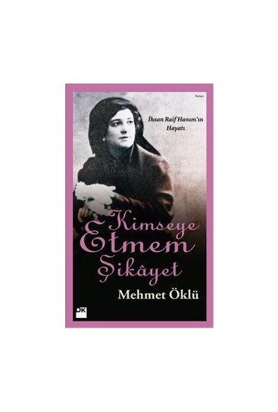 Kimseye Etmem Şikayet - Mehmet Öklü Kimseye Etmem Şikayet - Mehmet Öklü