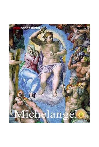 Michelangelo Buonarroti Michelangelo Buonarroti