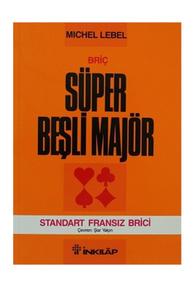 Briç Süper Beşli Majör - Standart Fransız Brici-Michel Lebel