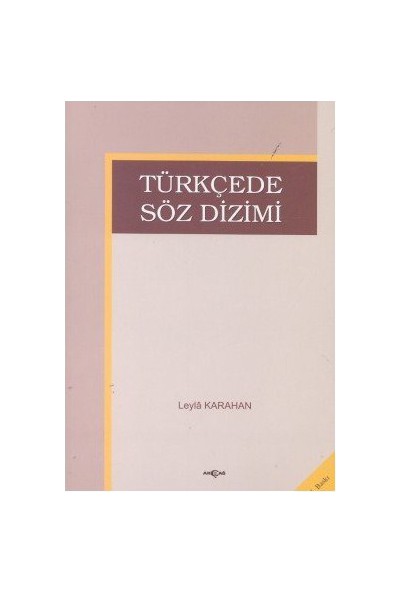 Türkçede Söz Dizimi - Leyla Karahan Türkçede Söz Dizimi - Leyla Karahan