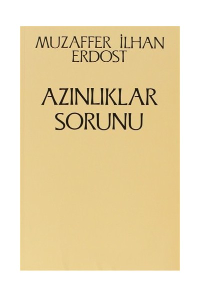 Azınlıklar Sorunu-Muzaffer İlhan Erdost