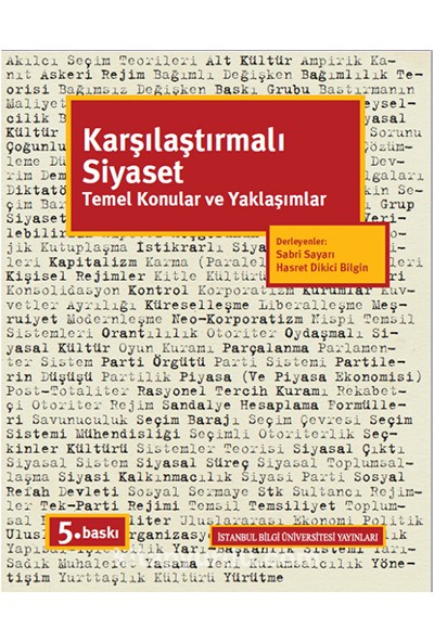 Karşılaştırmalı Siyaset Temel Konular ve Yaklaşımlar - Derleme Karşılaştırmalı Siyaset Temel Konular ve Yaklaşımlar - Derleme