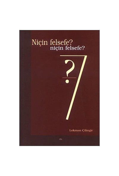 Niçin Felsefe?-Kolektif Niçin Felsefe?-Kolektif
