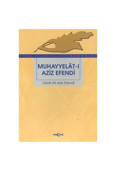 Muhayyelat-I Aziz Efendi-Giritli Ali Aziz Efendi Muhayyelat-I Aziz Efendi-Giritli Ali Aziz Efendi