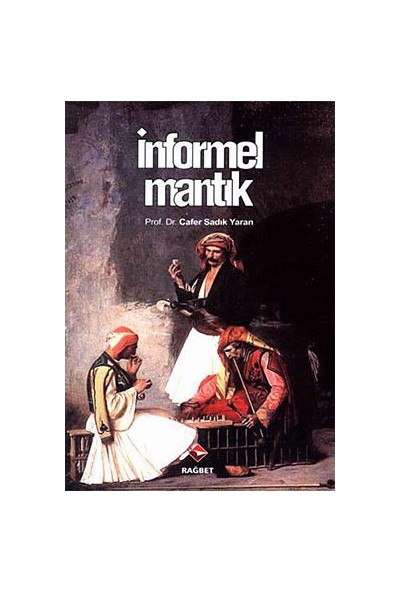 İnformel Mantık - Cafer Sadık Yaran İnformel Mantık - Cafer Sadık Yaran