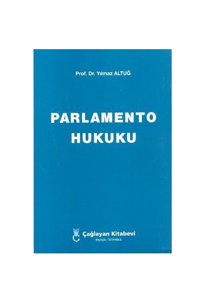 Parlamento Hukuku-Yılmaz Altuğ Parlamento Hukuku-Yılmaz Altuğ