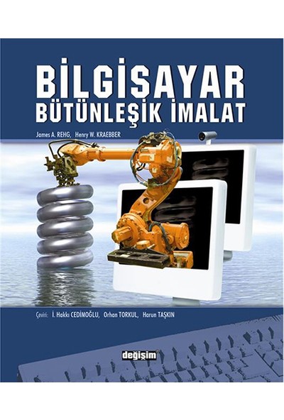 Bilgisayar Bütünleşik İmalat - Henry W. Kraebber Bilgisayar Bütünleşik İmalat - Henry W. Kraebber
