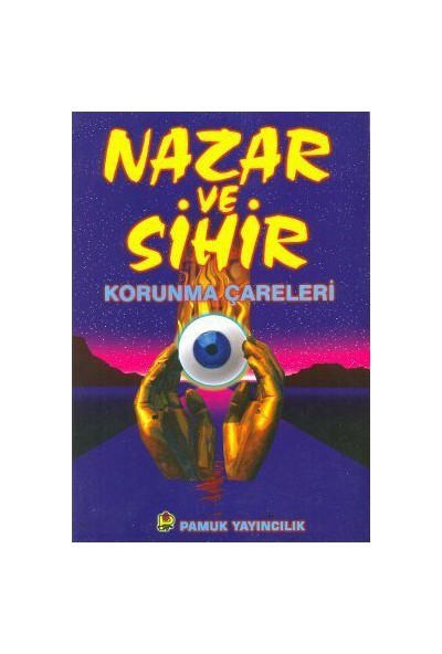 Nazar Ve Sihir (Sır-005)-Halid B. Abdurrahman Nazar Ve Sihir (Sır-005)-Halid B. Abdurrahman