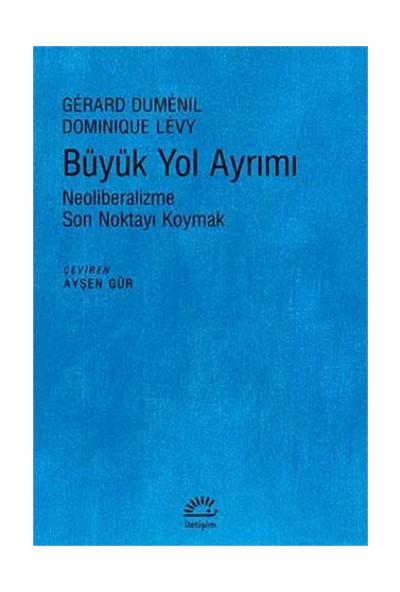 Büyük Yol Ayrımı-Dominique Levy