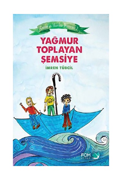 Yağmur Toplayan Şemsiye - İmren Tübcil