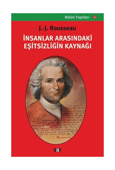 İnsanlar Arasındaki Eşitsizliğin Kaynağı - Jean-Jacques Rousseau İnsanlar Arasındaki Eşitsizliğin Kaynağı - Jean-Jacques Rousseau