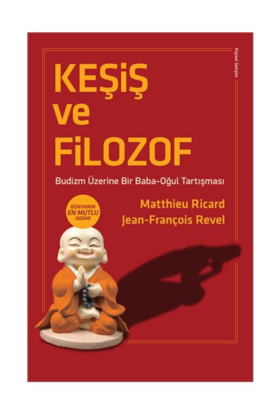 Keşiş Ve Filozof - Jean-François Revel Keşiş Ve Filozof - Jean-François Revel