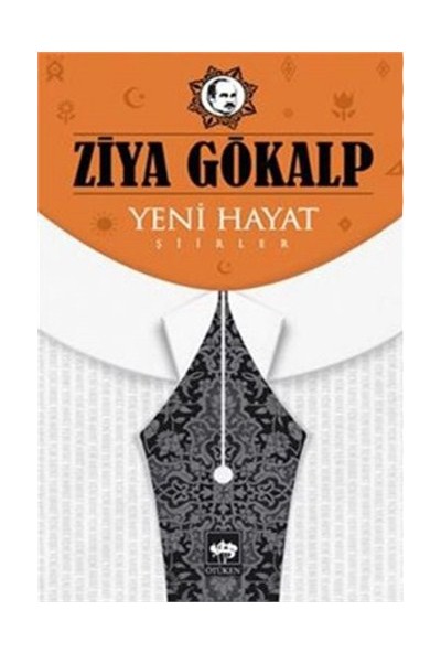 Yeni Hayat-Ziya Gökalp