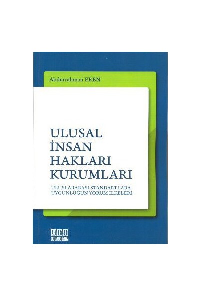 Ulusal İnsan Hakları Kurumları-Abdurrahman Eren Ulusal İnsan Hakları Kurumları-Abdurrahman Eren