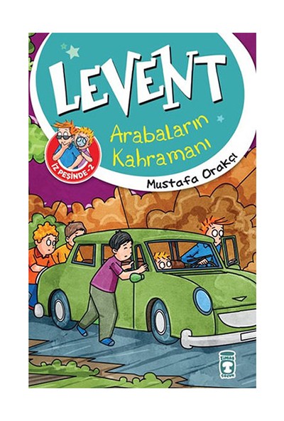 Levent İz Peşinde 2 - Arabaların Kahramanı - Mustafa Orakçı