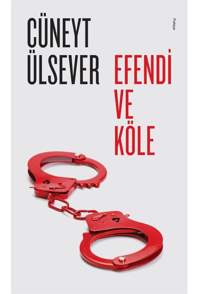 Efendi Ve Köle-Cüneyt Ülsever