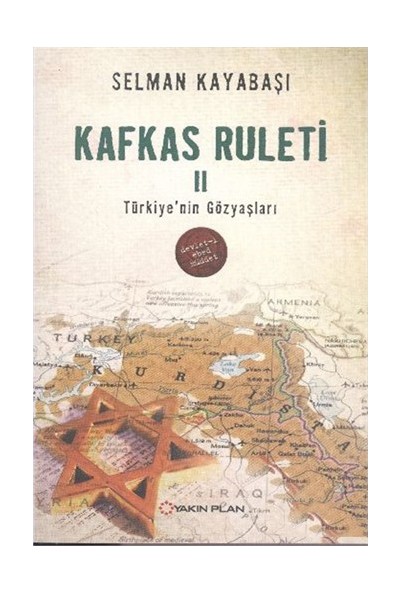 Kafkas Ruleti-2 - Selman Kayabaşı Kafkas Ruleti-2 - Selman Kayabaşı