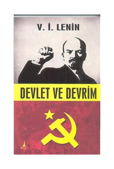 Devlet Ve Devrim - Vladimir İlyiç Lenin