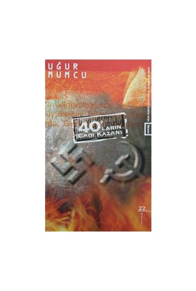 40'ların Cadı Kazanı - Uğur Mumcu