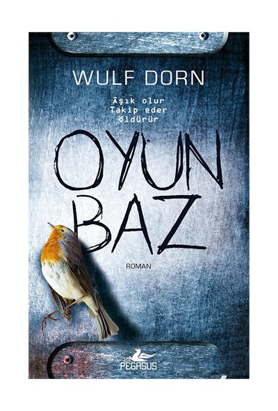 Oyunbaz - Wulf Dorn Oyunbaz - Wulf Dorn