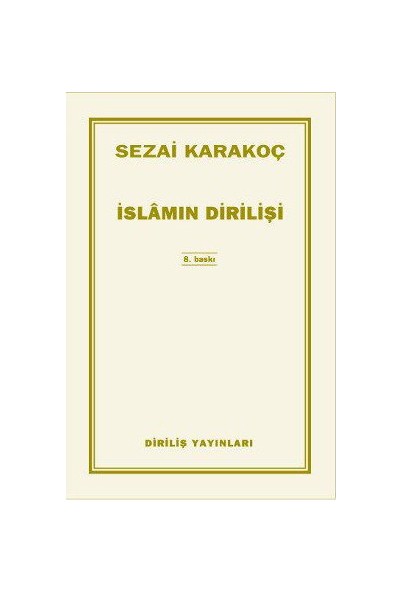 İslam'In Dirilişi - Sezai Karakoç İslam'In Dirilişi - Sezai Karakoç