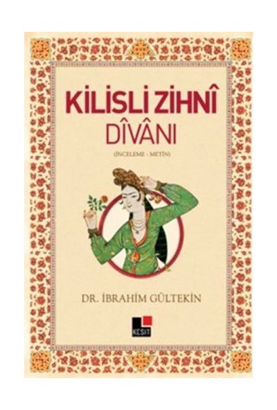 Kilisli Zihni Divanı-İbrahim Gültekin Kilisli Zihni Divanı-İbrahim Gültekin