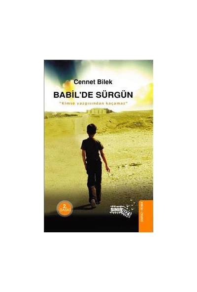 Babil'De Sürgün-Cennet Bilek