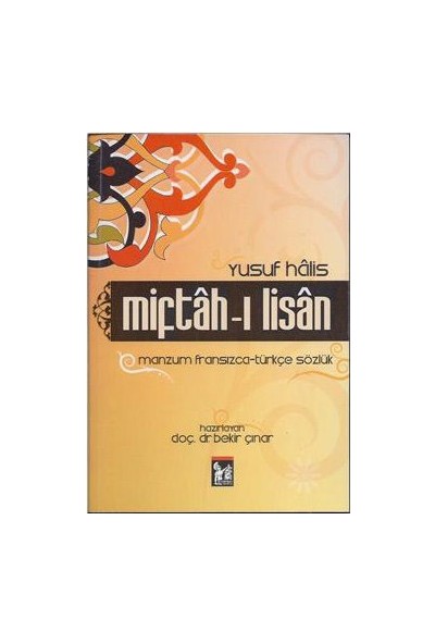 Miftah-I Lisan (Manzum Fransızca - Türkçe Sözlük)-Yusuf Halis