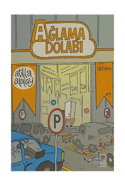 Ağlama Dolabı-Atilla Atalay Ağlama Dolabı-Atilla Atalay
