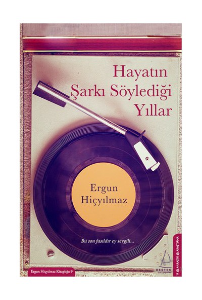 Ergun Hiçyılmaz: Hayatın Şarkı Söylediği Yıllar-Ergun Hiçyılmaz