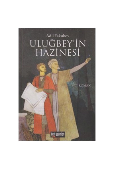 Uluğbey'İn Hazinesi-Adil Yakubov Uluğbey'İn Hazinesi-Adil Yakubov