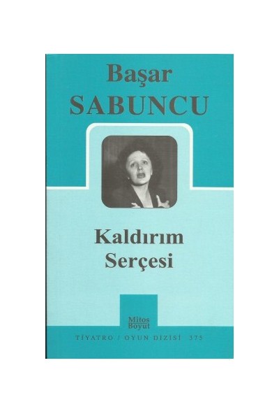 Kaldırım Serçesi-Başar Sabuncu Kaldırım Serçesi-Başar Sabuncu