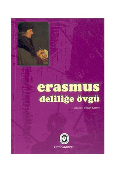 Deliliğe Övgü-Desiderius Erasmus
