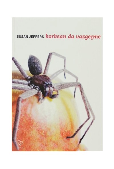 Korksan Da Vazgeçme-Susan Jeffers Korksan Da Vazgeçme-Susan Jeffers