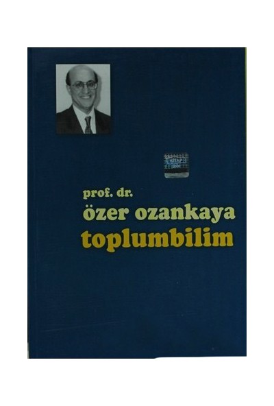 Toplumbilim-Özer Ozankaya Toplumbilim-Özer Ozankaya