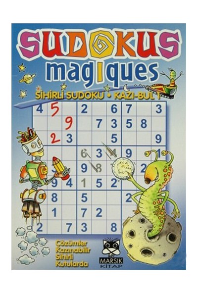 Sudokus Magiques 1 - Sihirli Sudoku - Kazı-Bul 1-Kolektif Sudokus Magiques 1 - Sihirli Sudoku - Kazı-Bul 1-Kolektif