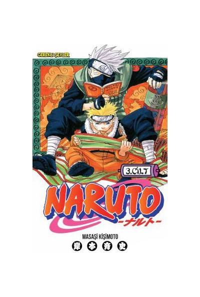Naruto 3. Cilt - Rüya Uğruna - Masaşi Kişimoto