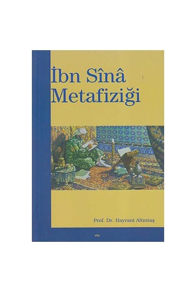 İbn Sina Metafiziği-Hayrani Altıntaş