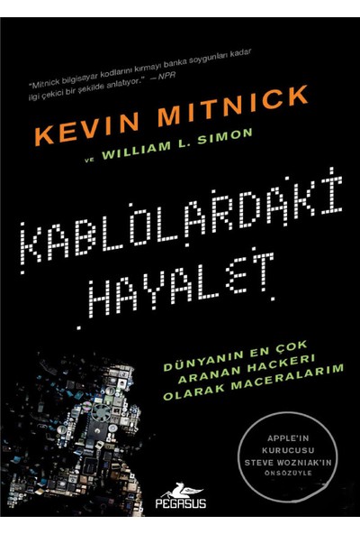 Kablolardaki Hayalet - Kevin D. Mitnick Kablolardaki Hayalet - Kevin D. Mitnick