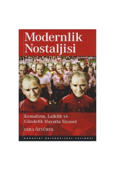 Modernlik Nostaljisi-Esra Özyürek Modernlik Nostaljisi-Esra Özyürek